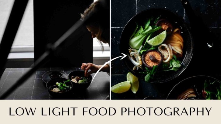 8 Powerful Tips For Embracing Low Light Food Photography.