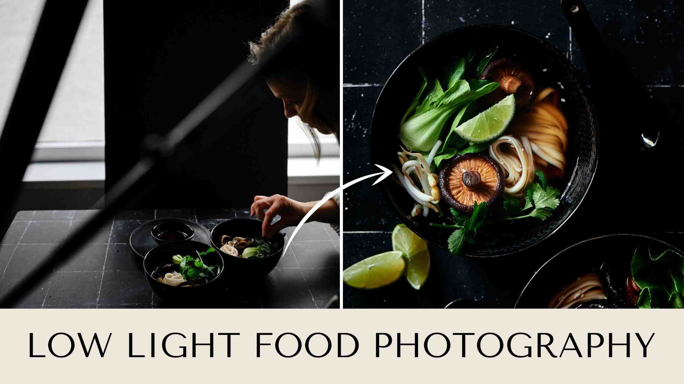 8 Powerful Tips For Embracing Low Light Food Photography.