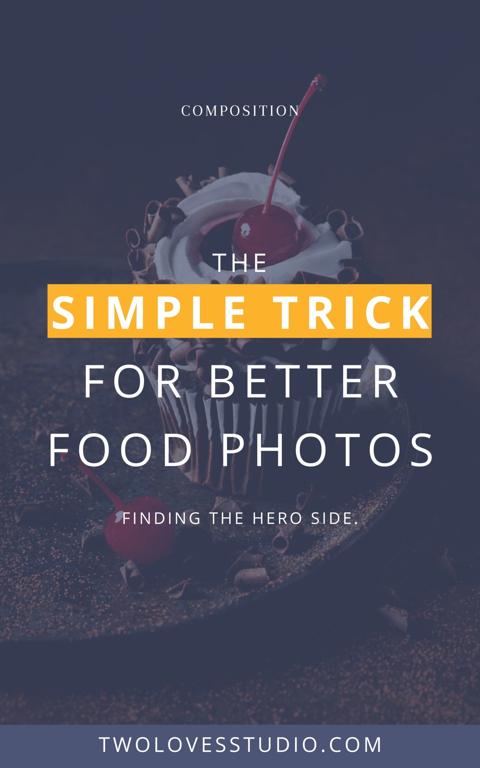 The Simple Trick For Better Food Photos: Finding the Hero Side. of Food.