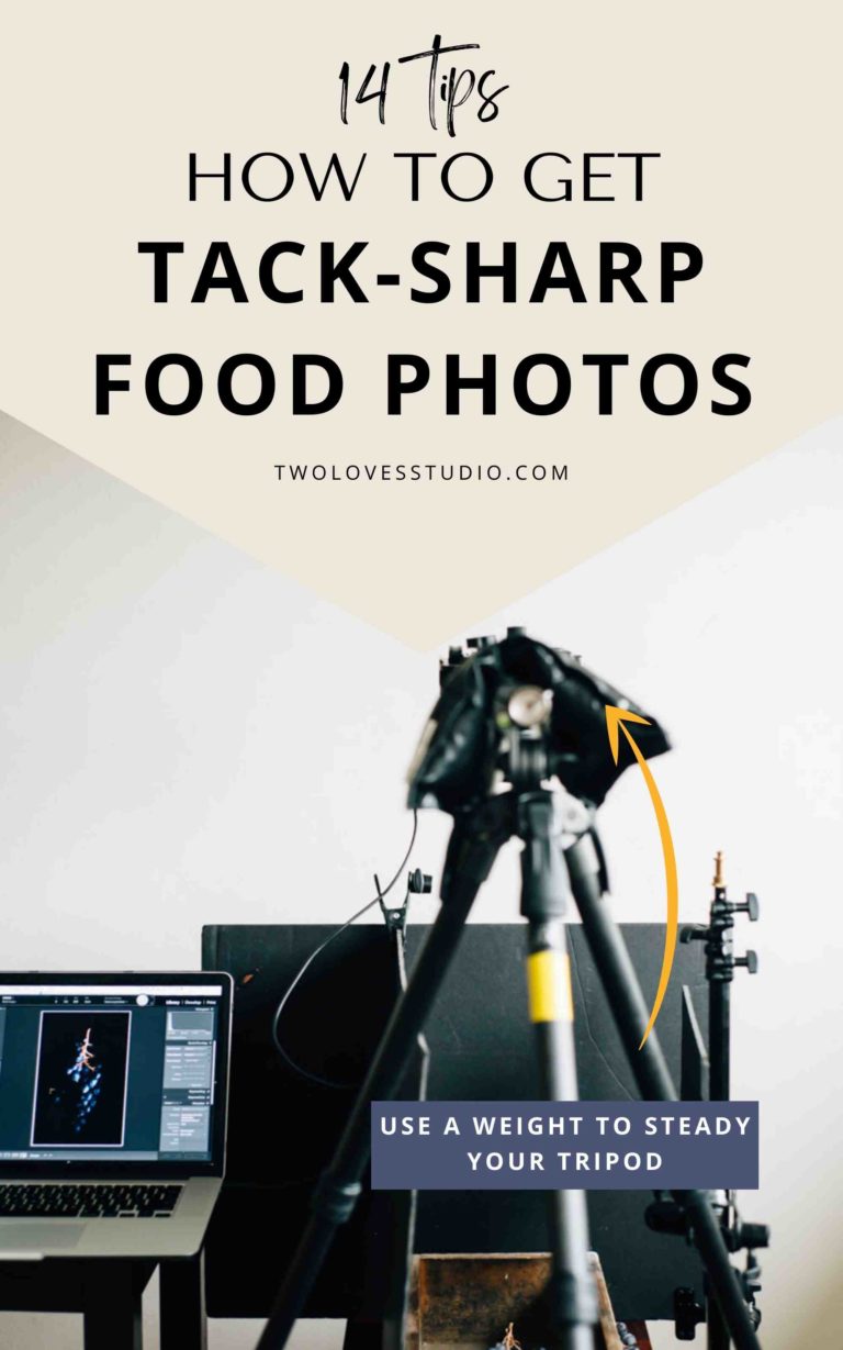 14 Ways to Improve Your Food Photos With Tack Sharp Images